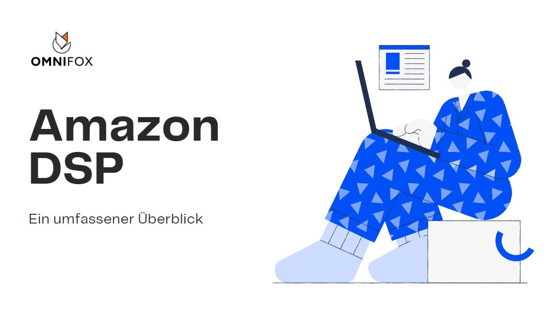 Die Kraft von Amazon DSP: Eine umfassende Analyse